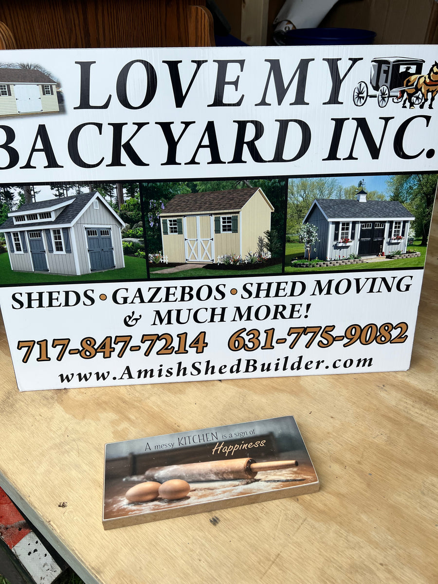Decorative signs – Amish Shed Builder